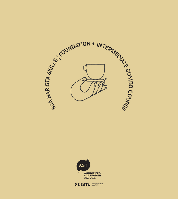 SCA Barista Skills: Foundation & Intermediate Combo - Seam Coffee